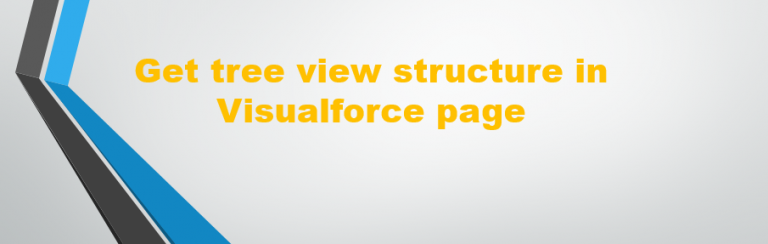 How to Get Tree View Structure Using Visualforce Page