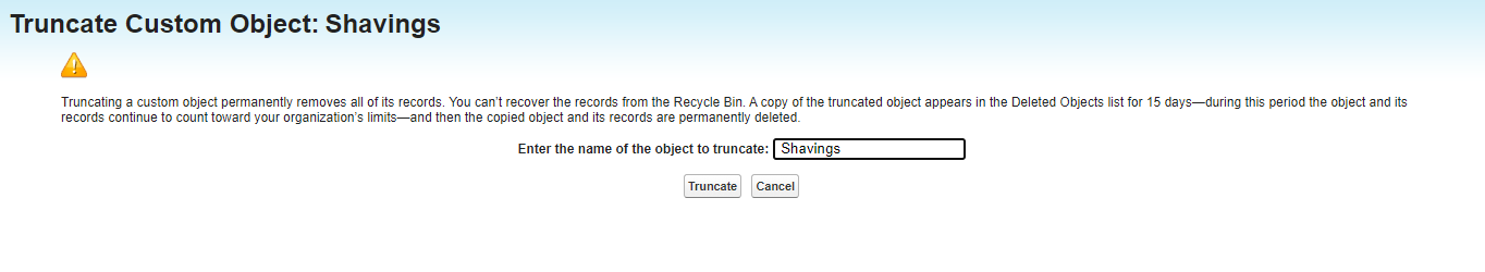 How To Truncate Custom Objects Records In Salesforce 1496
