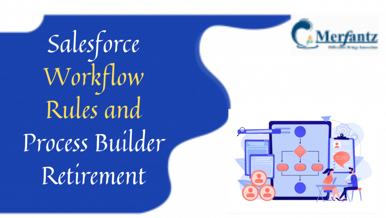 Salesforce Workflow Rules and Process Builder Retirement
