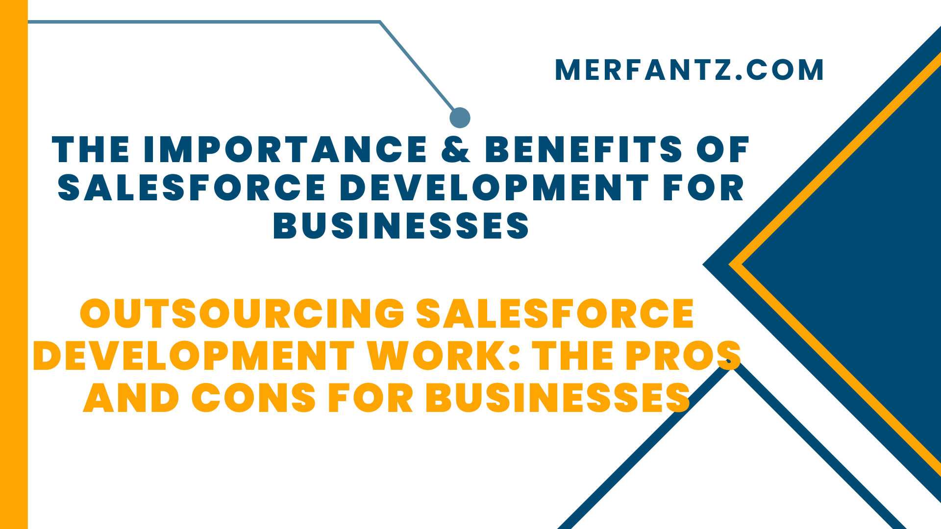Salesforce Development Benefits | Importance for Businesses