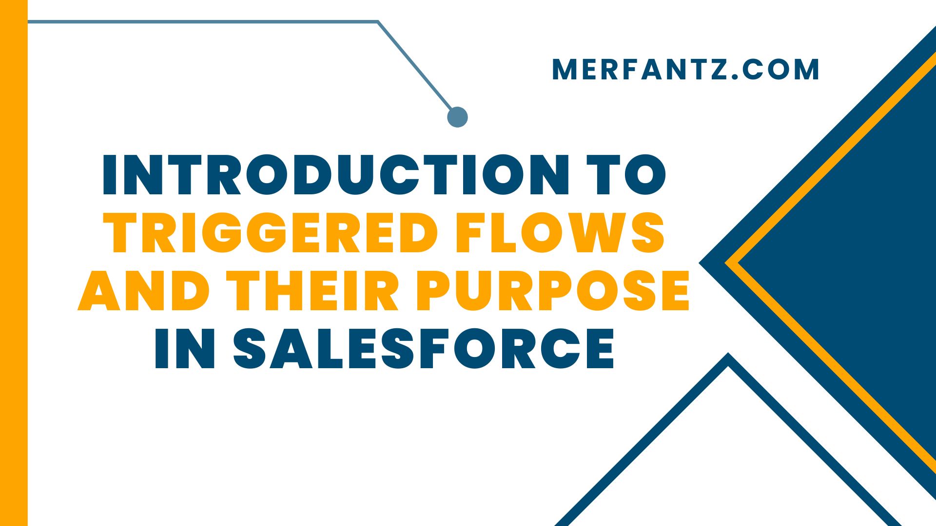 introduction-to-triggered-flows-and-their-purpose-in-salesforce