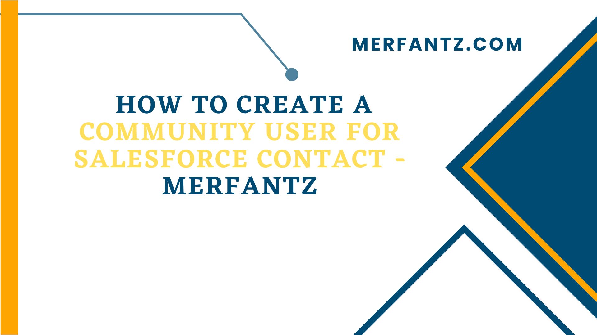 how-to-create-a-community-user-for-salesforce-contact