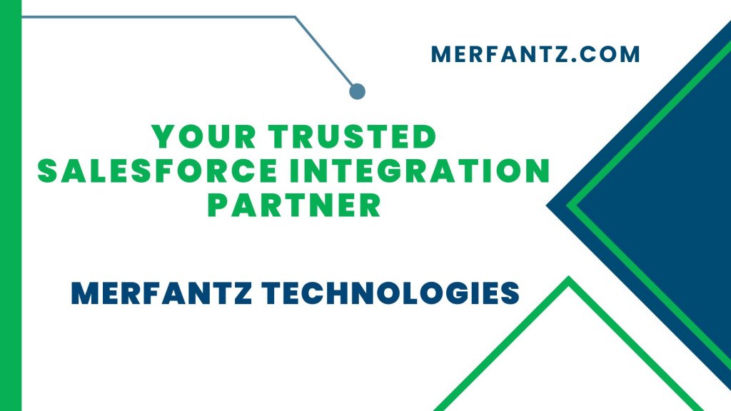 Your Trusted Salesforce Integration Partner | Merfantz Technologies