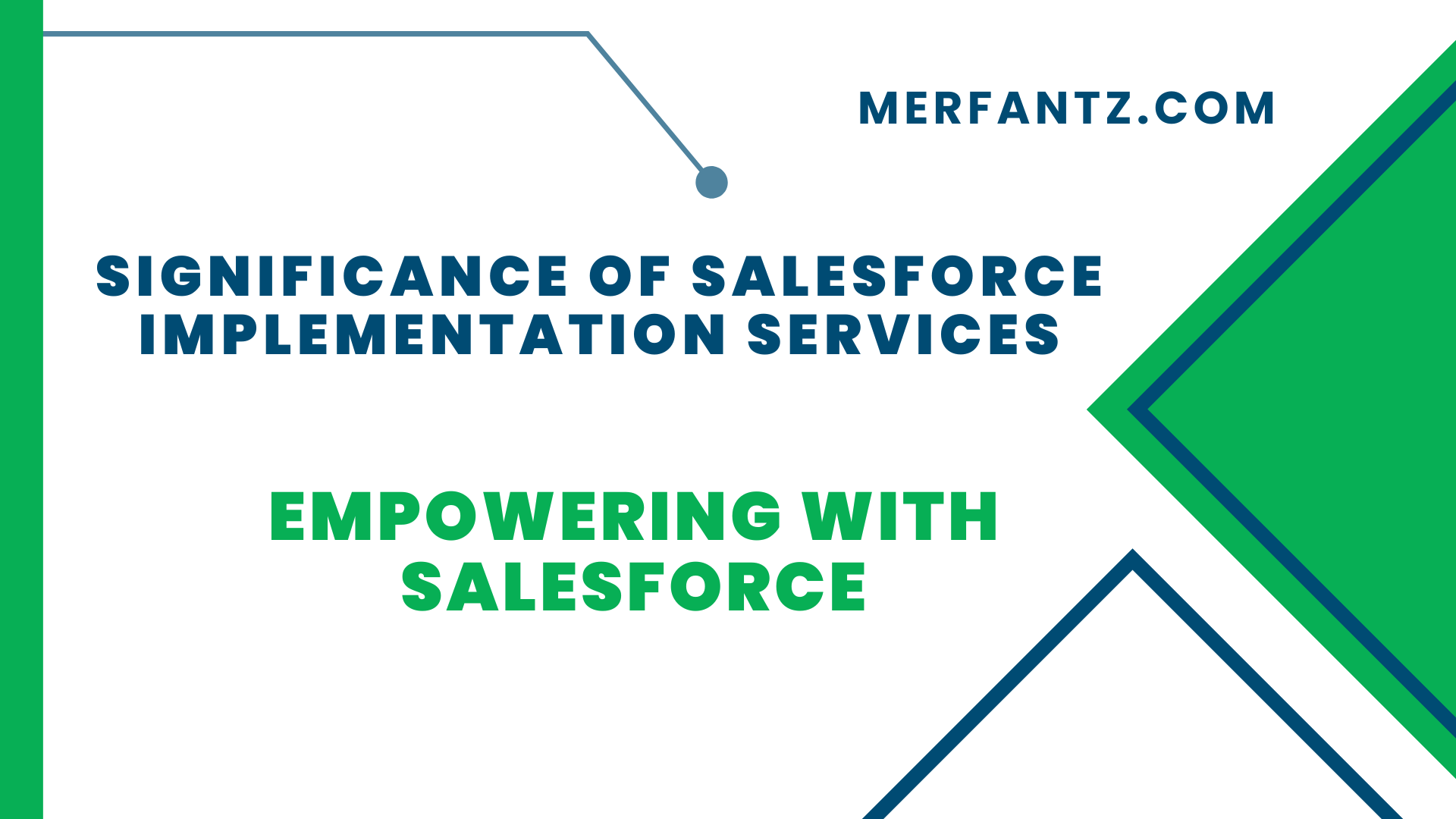 Salesforce Implementation Services: Empowering Your Business