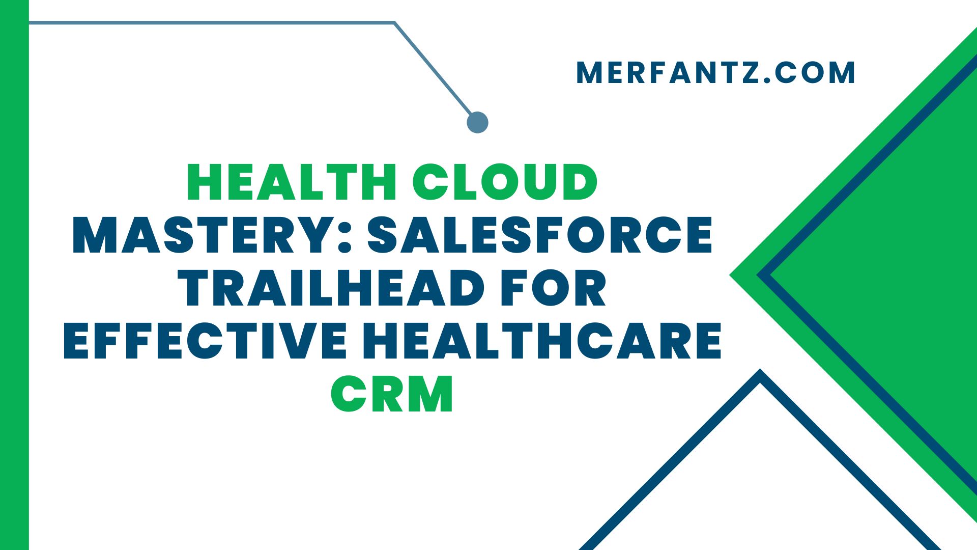 health-cloud-mastery-salesforce-trailhead-for-effective health care