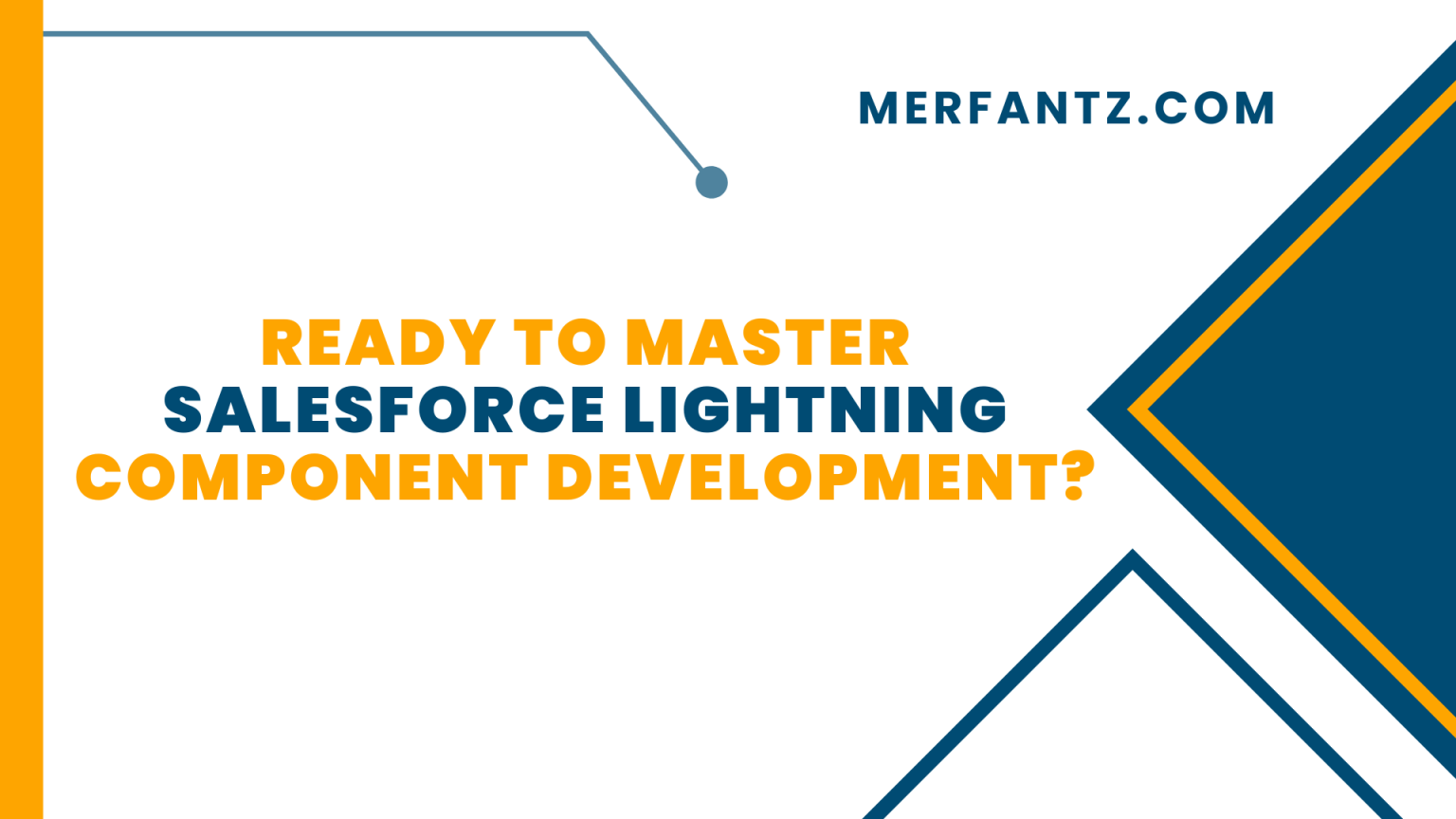 Master Salesforce Lightning Component Development