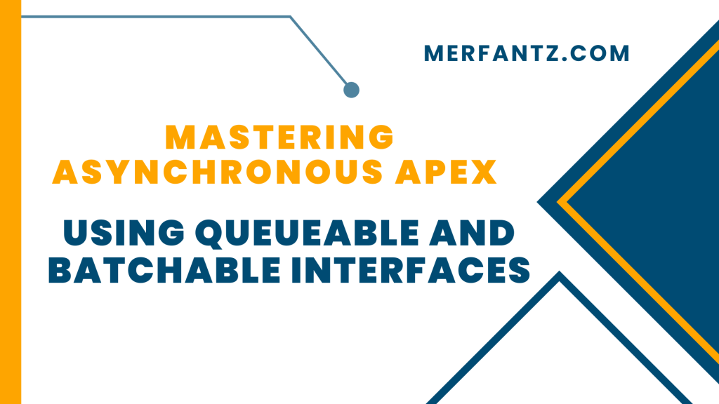 How To Use Queueable And Batchable Interfaces In Salesforce Apex 2533