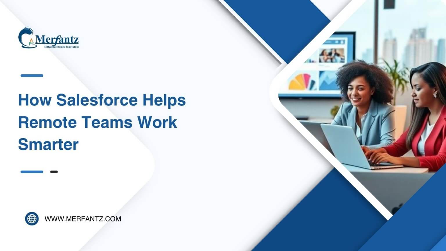 How Salesforce Helps Remote Teams Work Smarter